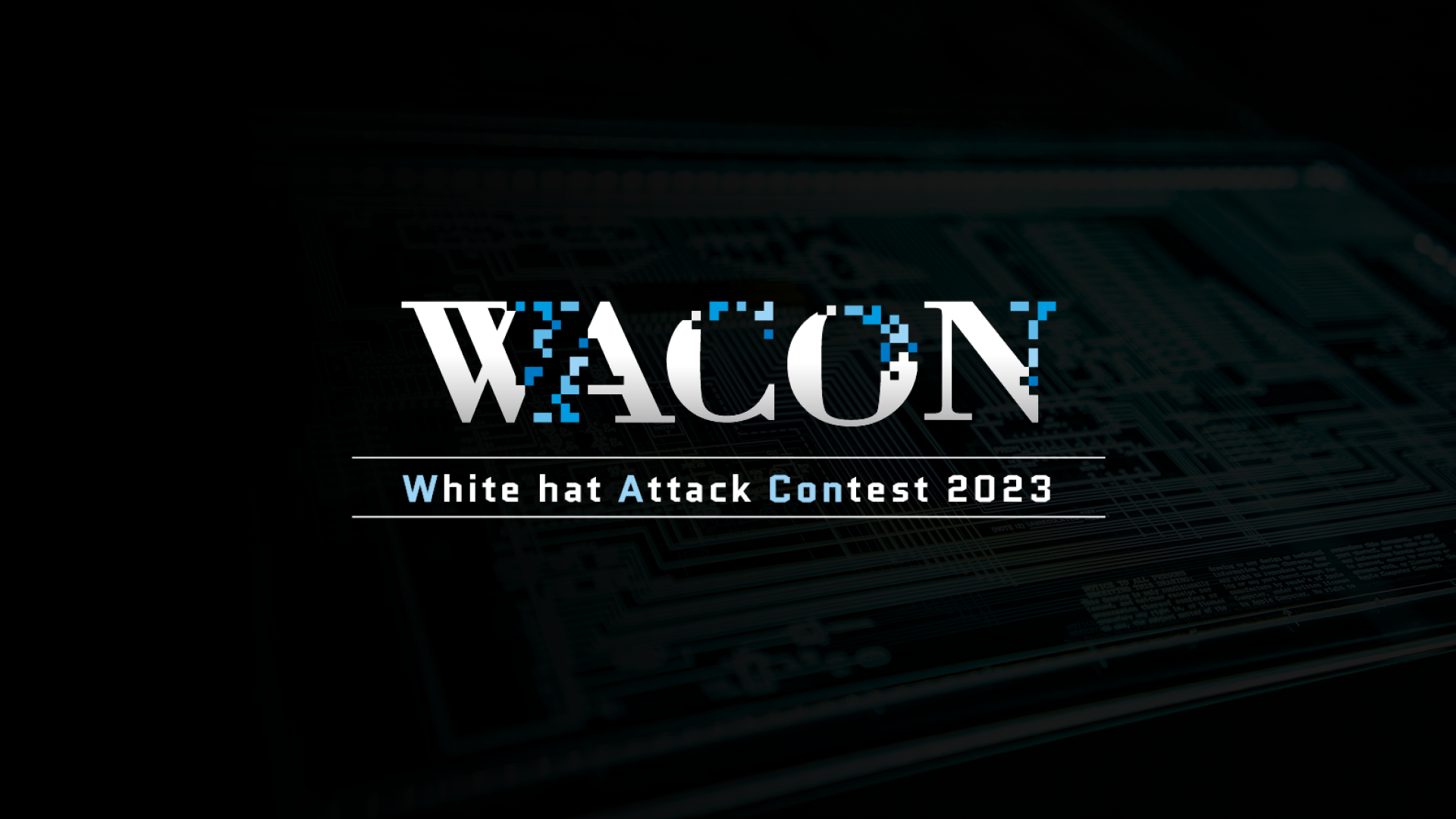 WACON 2023 ー Global hacking competition
